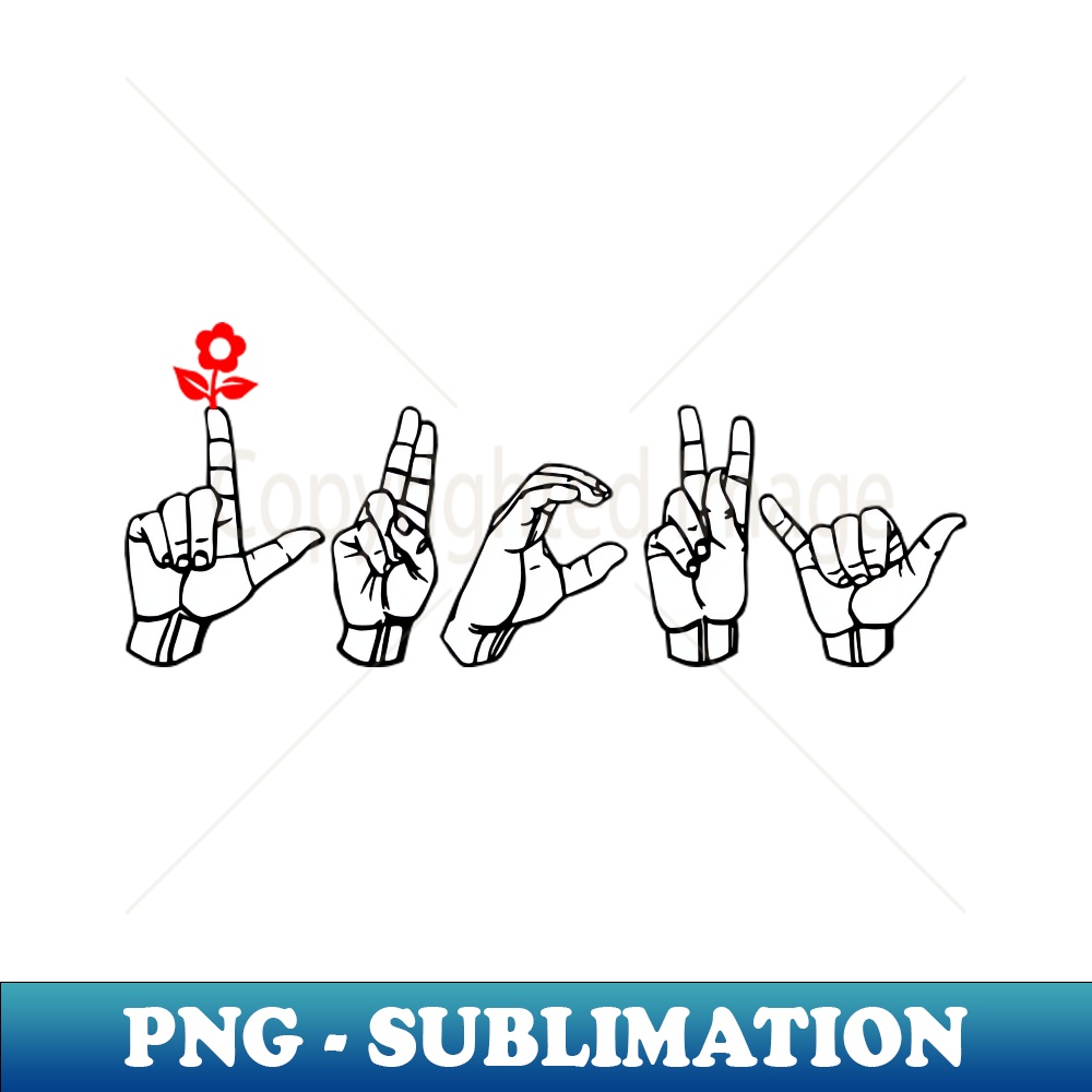 Lucky Asl Sign Language Design Exclusive Png Sublimation D Inspire