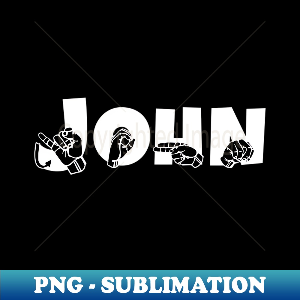 JOHN ASL Sign Language Design - PNG Transparent Sublimation | Inspire ...