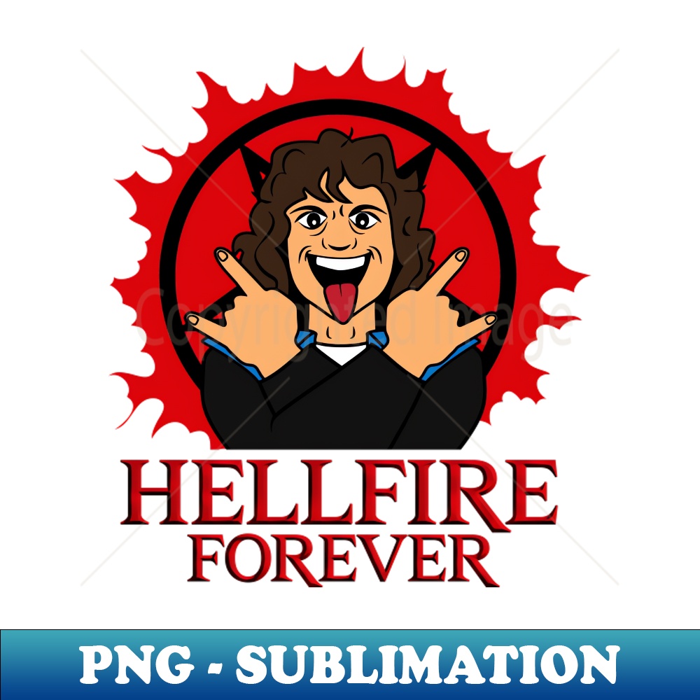 HELLFIRE FOREVER - PNG Transparent Sublimation File - Stunni - Inspire ...