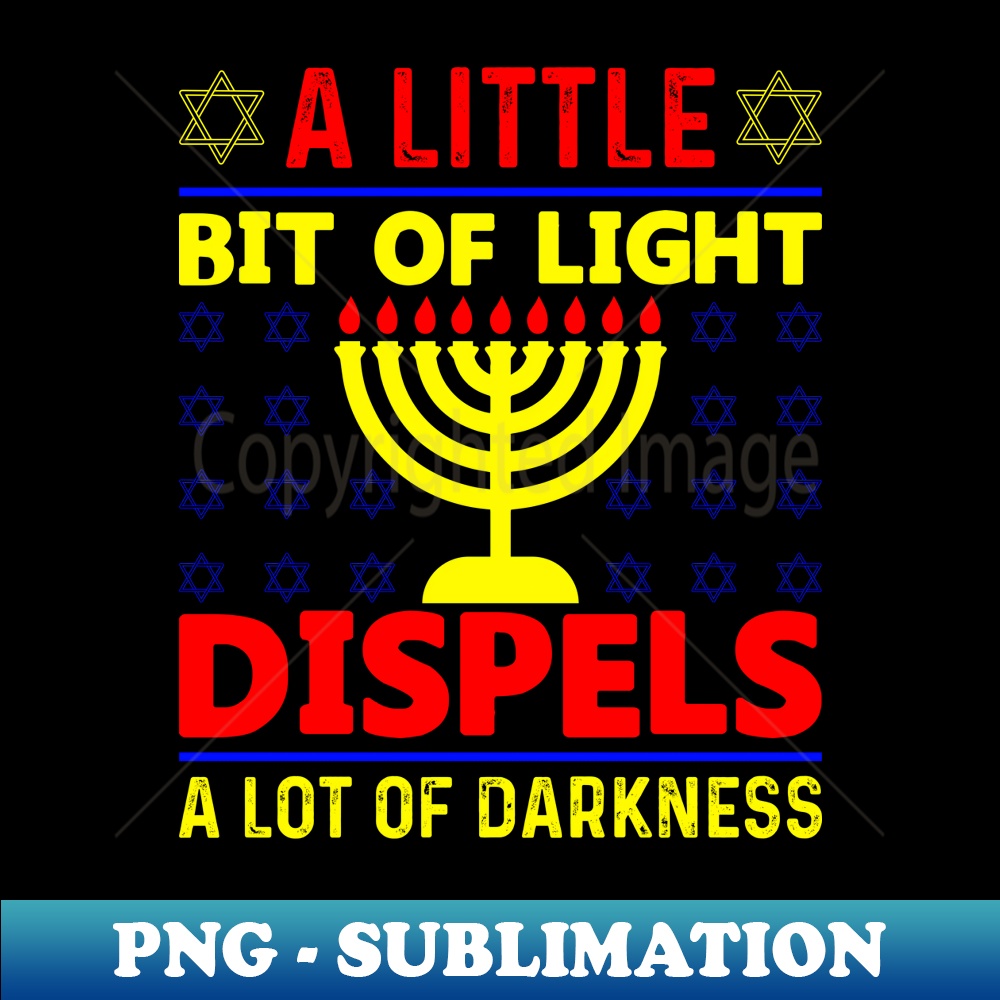 A Little Bit Of Light Dispels A Lot Of Darkness Hanukkah Lon | Inspire ...