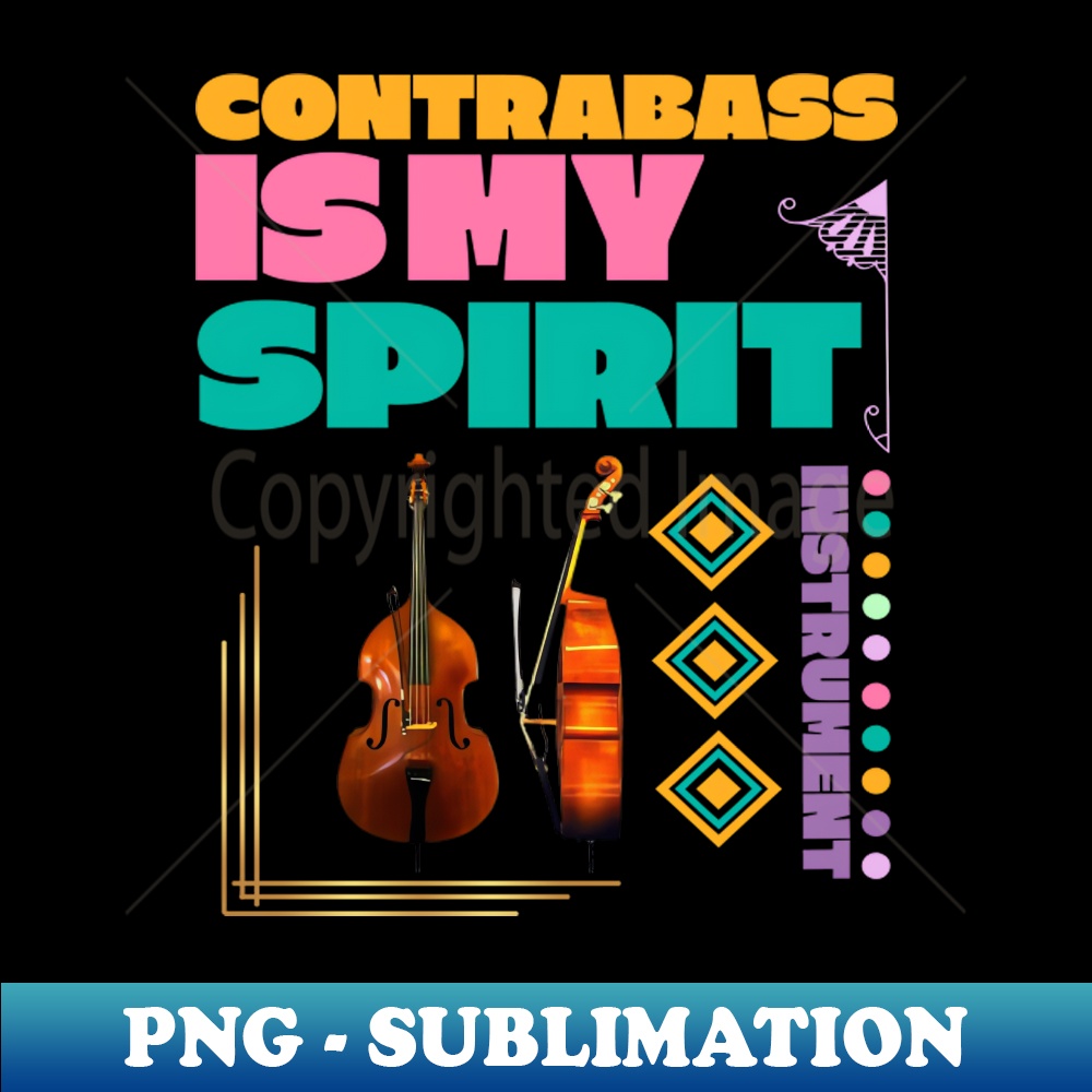 Musical instruments are my spirit Contra bass - Exclusive S | Inspire ...