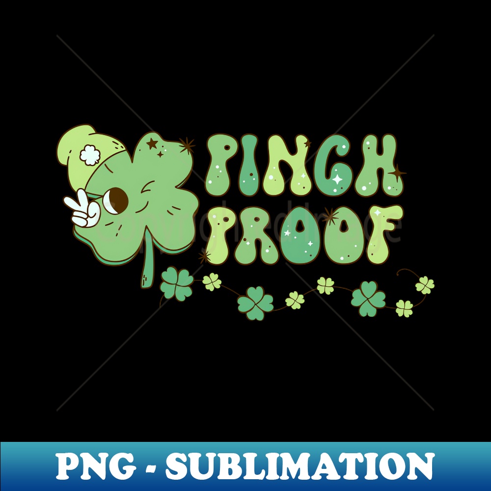 Pinch Proof - PNG Transparent Sublimation File - Spice Up Yo | Inspire ...