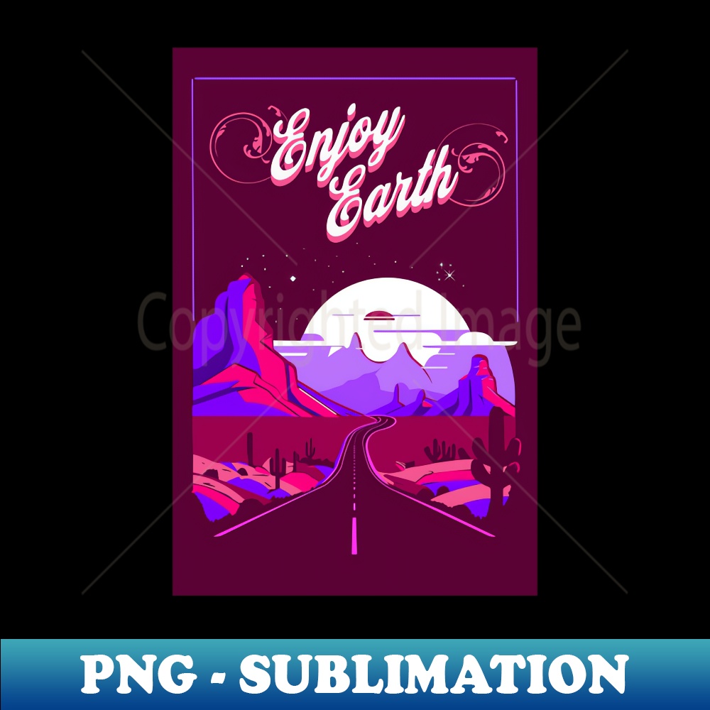 Enjoy Earth - PNG Sublimation Digital Download - Capture Ima - Inspire ...