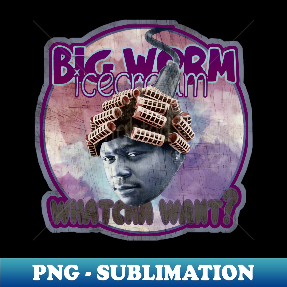 big worm ice cream - High-Resolution PNG Sublimation File - | Inspire Uplift
