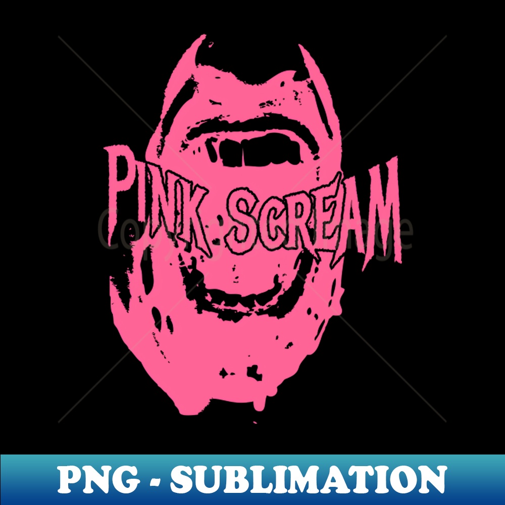 Pink scream - Exclusive PNG Sublimation Download - Revolutio | Inspire ...