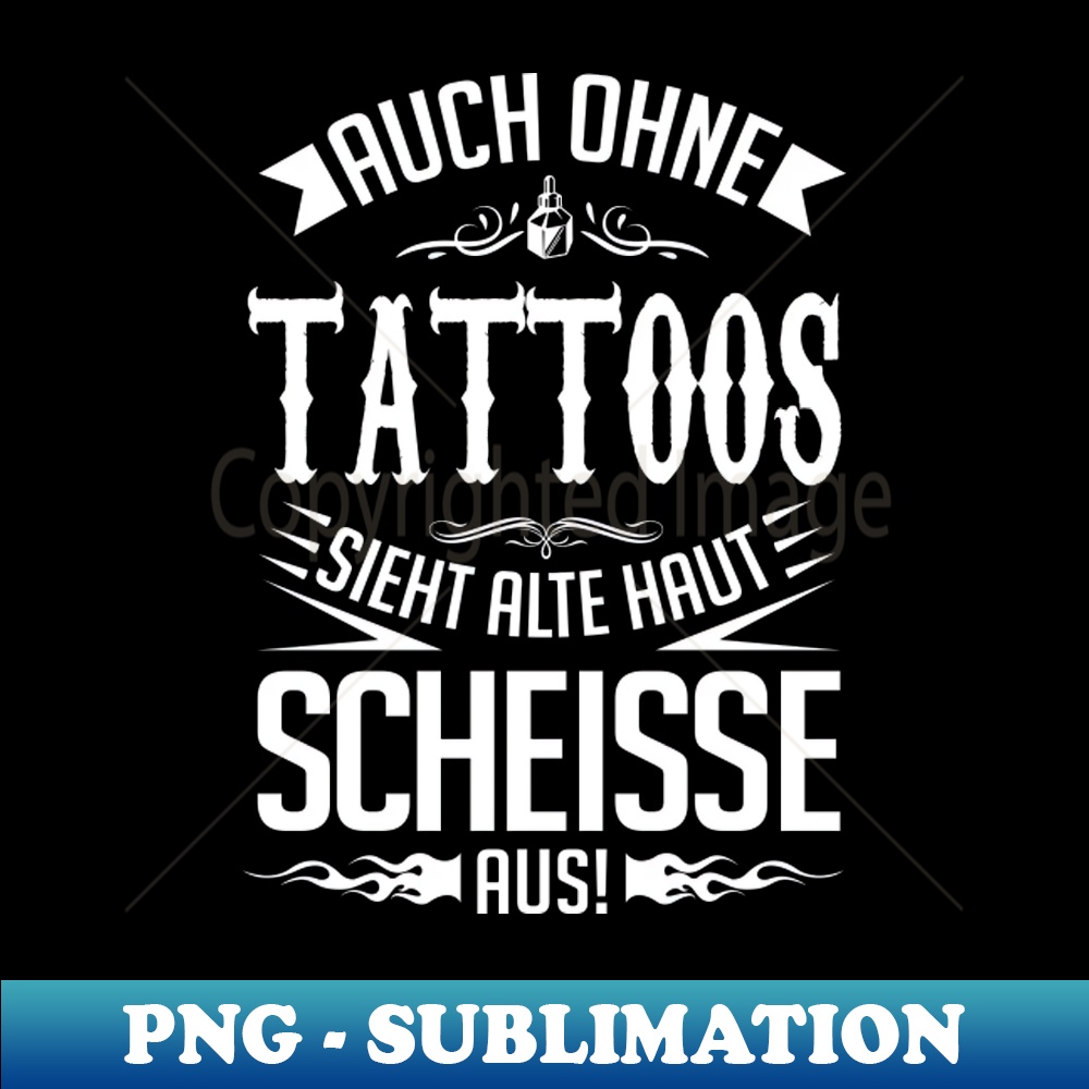 Alte haut sieht auch ohne tattoos scheie aus - Stylish Subli | Inspire ...