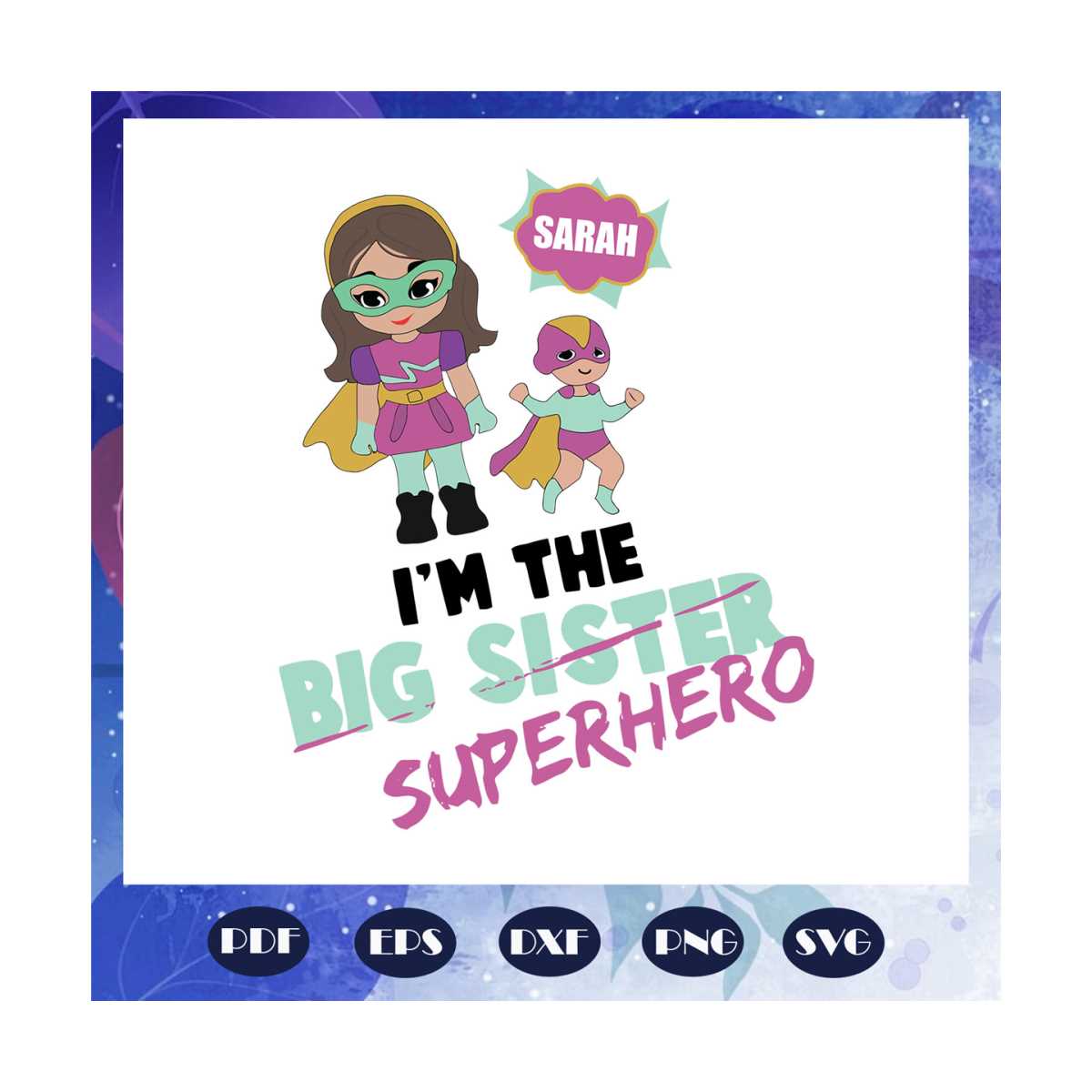 Sarah I am the big sister, superhero, big sister, siblings s | Inspire ...
