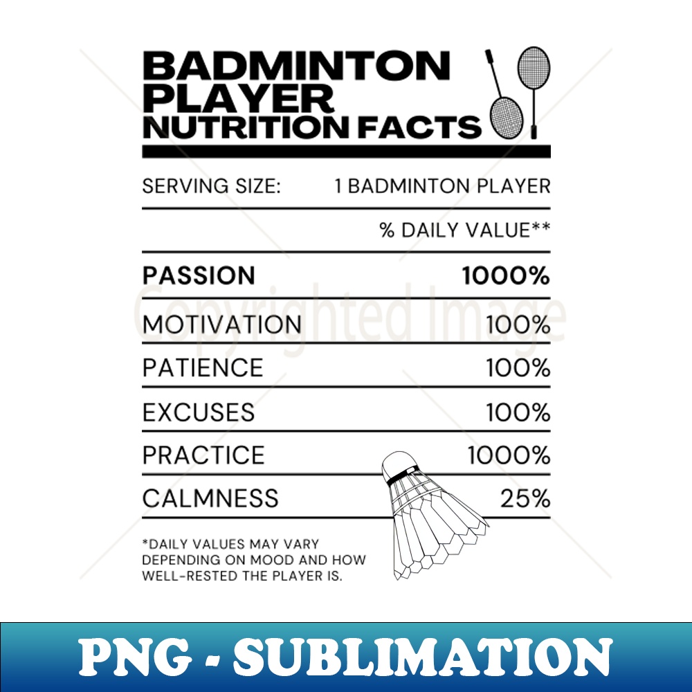 Badminton Player Nutrition Facts - Funny Memes Rackets Shutt | Inspire ...