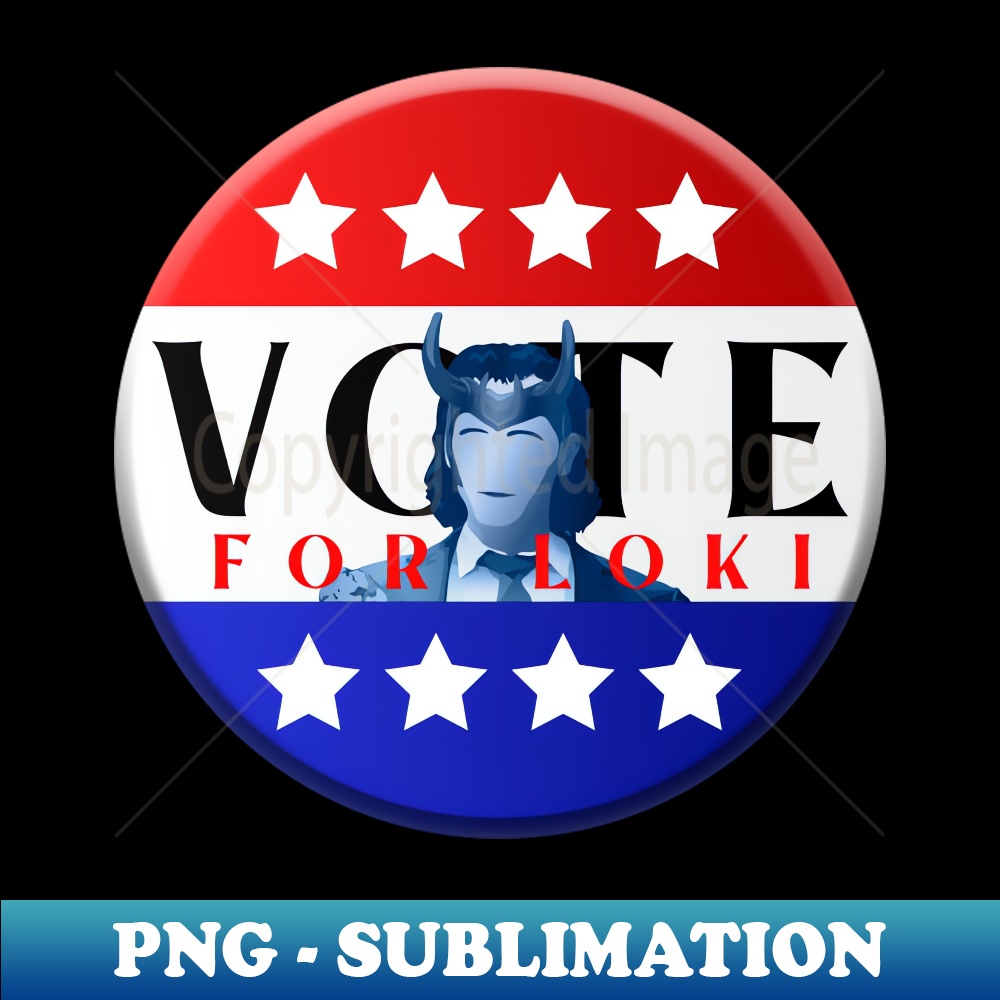Vote for Loki - Instant PNG Sublimation Download - Create wi | Inspire ...