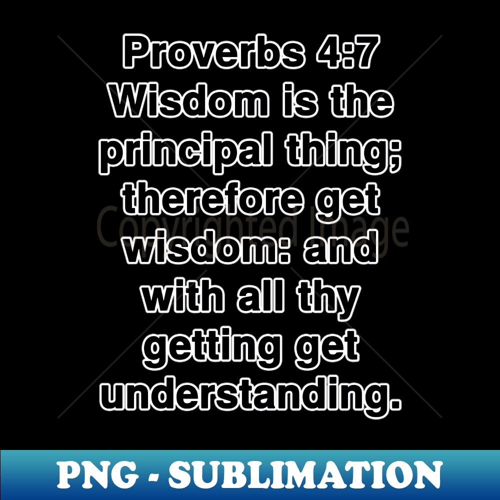 Proverbs 47 King James Version KJV Bible Verse Typography - - Inspire ...