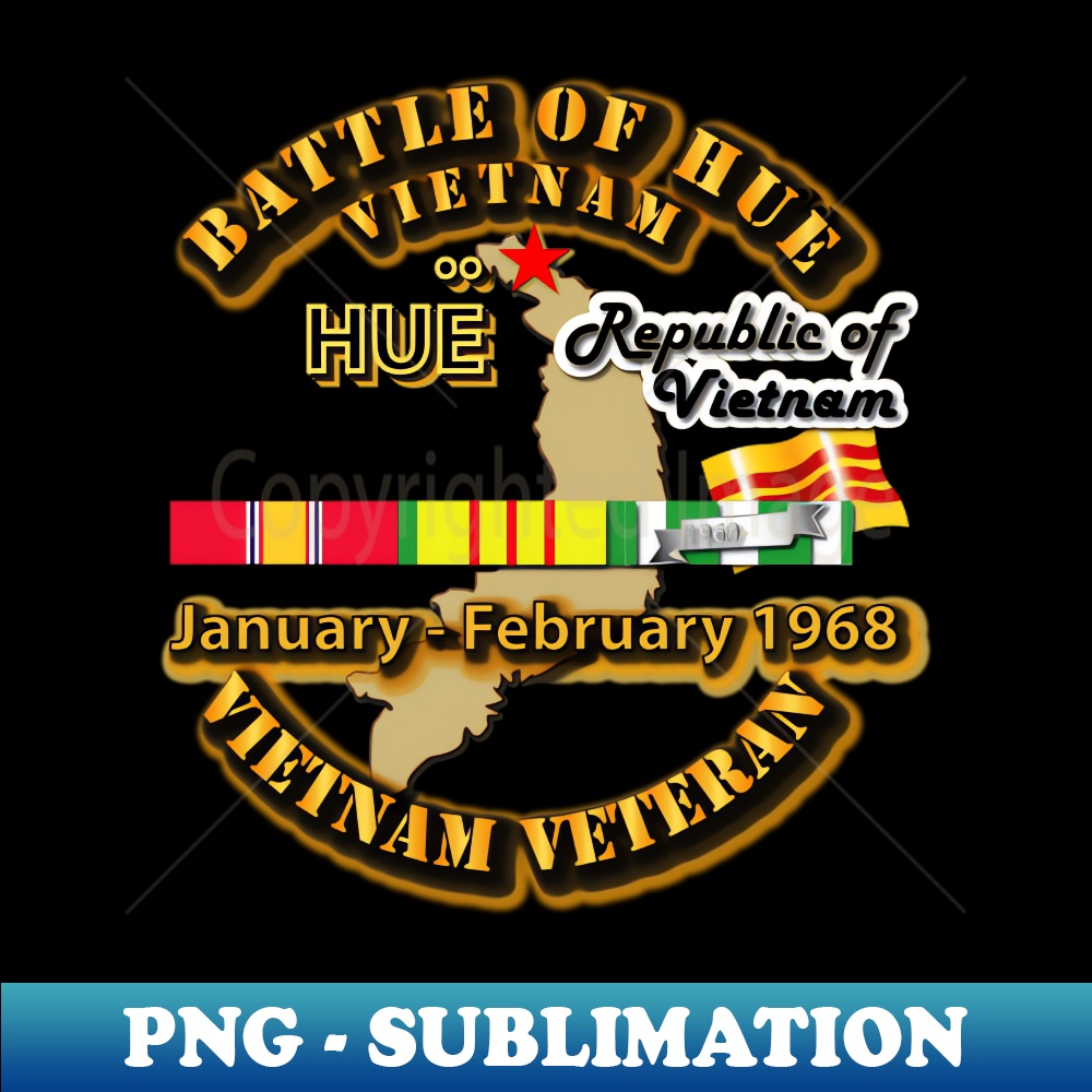 Battle of Hue - Special Edition Sublimation PNG File - Unlea | Inspire ...