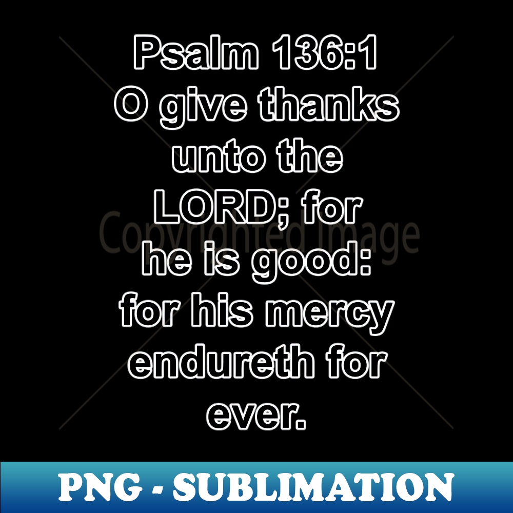 Psalm 1361 King James Version Bible Verse Typography - Aesth | Inspire ...