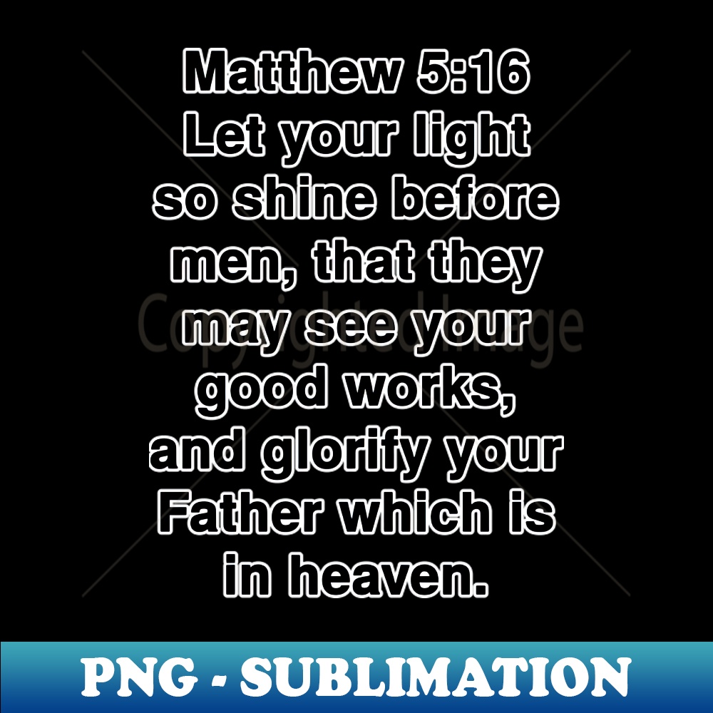 Matthew 516 King James Version KJV Bible Verse Typography - - Inspire ...