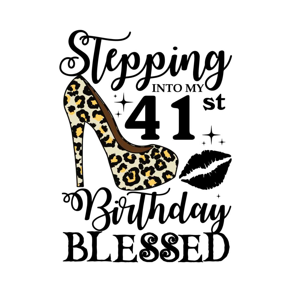 Stepping Into My 41st Birthday Blessed Svg, Birthday Svg, 41 | Inspire ...