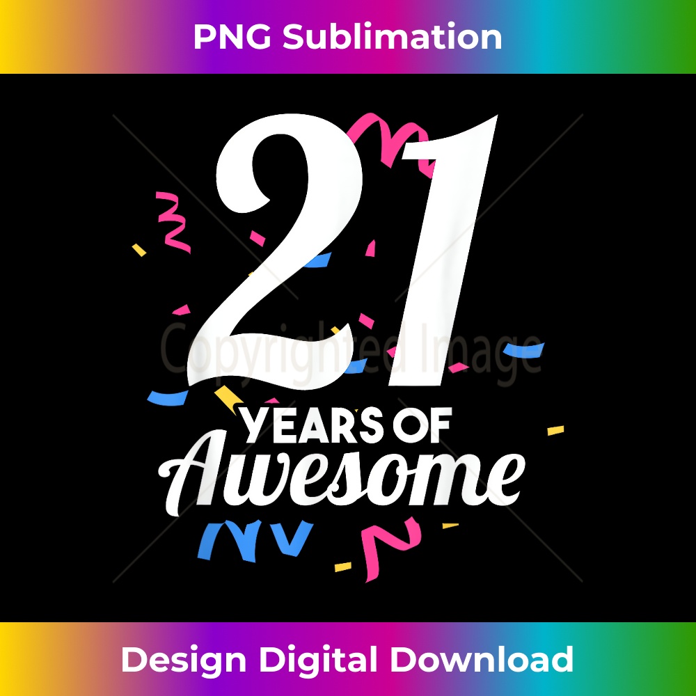 21 Years Of Awesome Old Party Birthday Year Age Twenty-O - T | Inspire ...