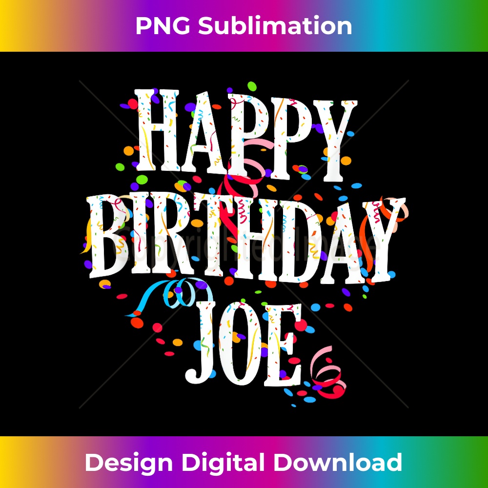 Happy Birthday Joe First Name Boys Colorful Bd - Edgy Sublim | Inspire ...