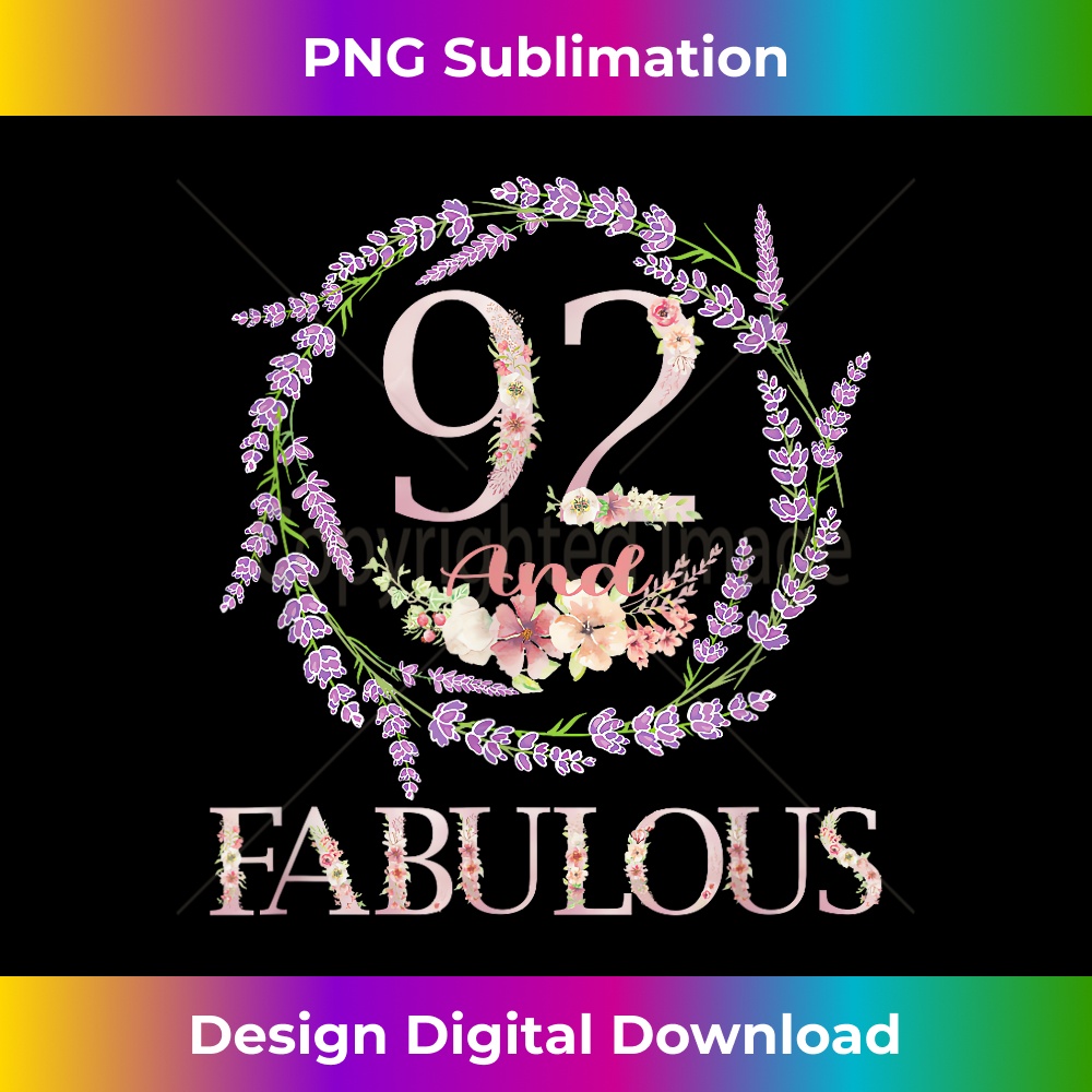 92 & Fabulous 92 Years Old 92nd Birthday Gift For Wom - Soph | Inspire ...