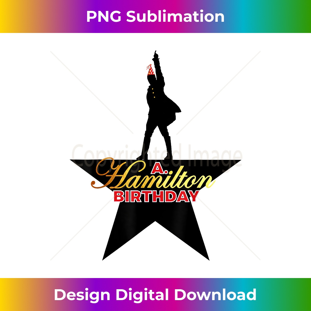 A. Hamilton Birthday, A. HAM B-Day, A. HAM Musical Hum - Cla | Inspire ...