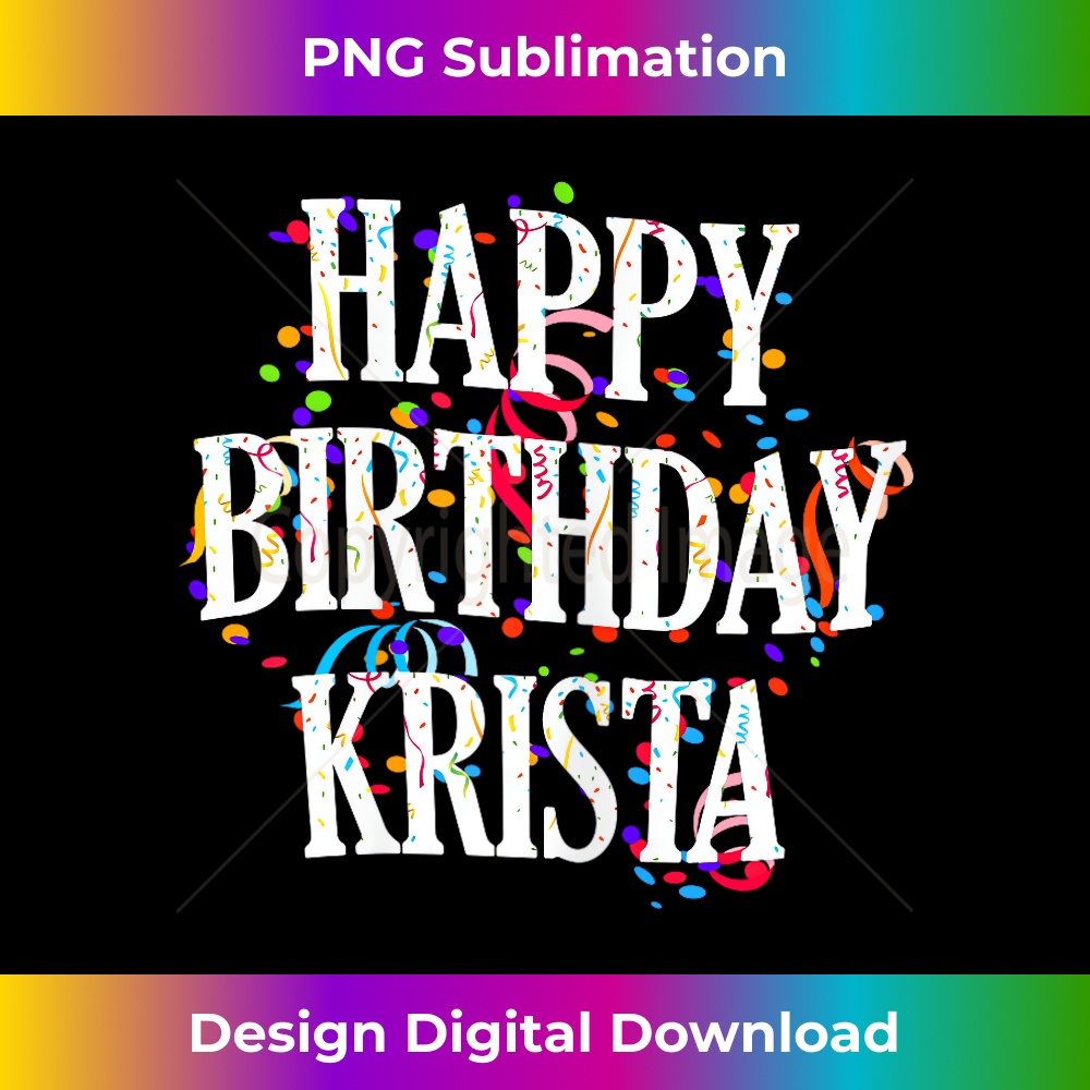 Womens Happy Birthday Krista First Name Girls Colorful - Lux | Inspire ...