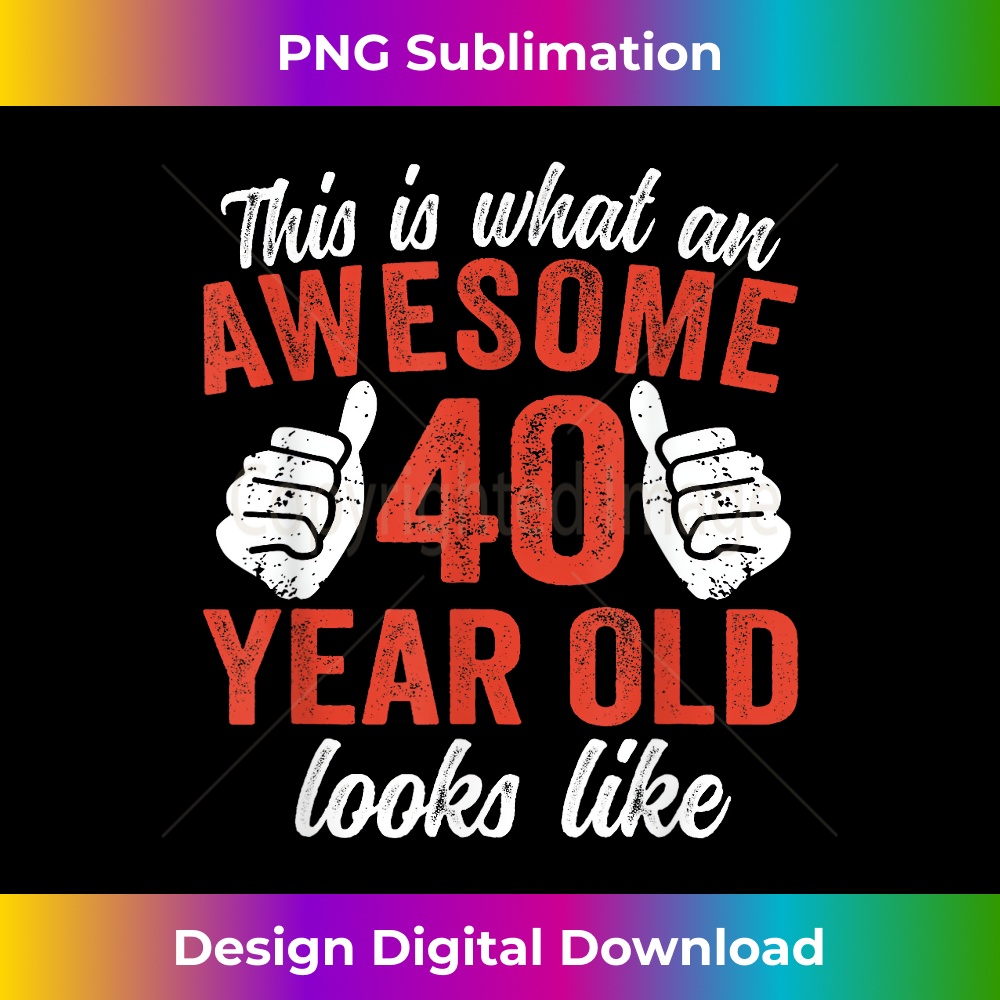 This is what an awesome 40 year old looks like 40th Birthd - - Inspire ...
