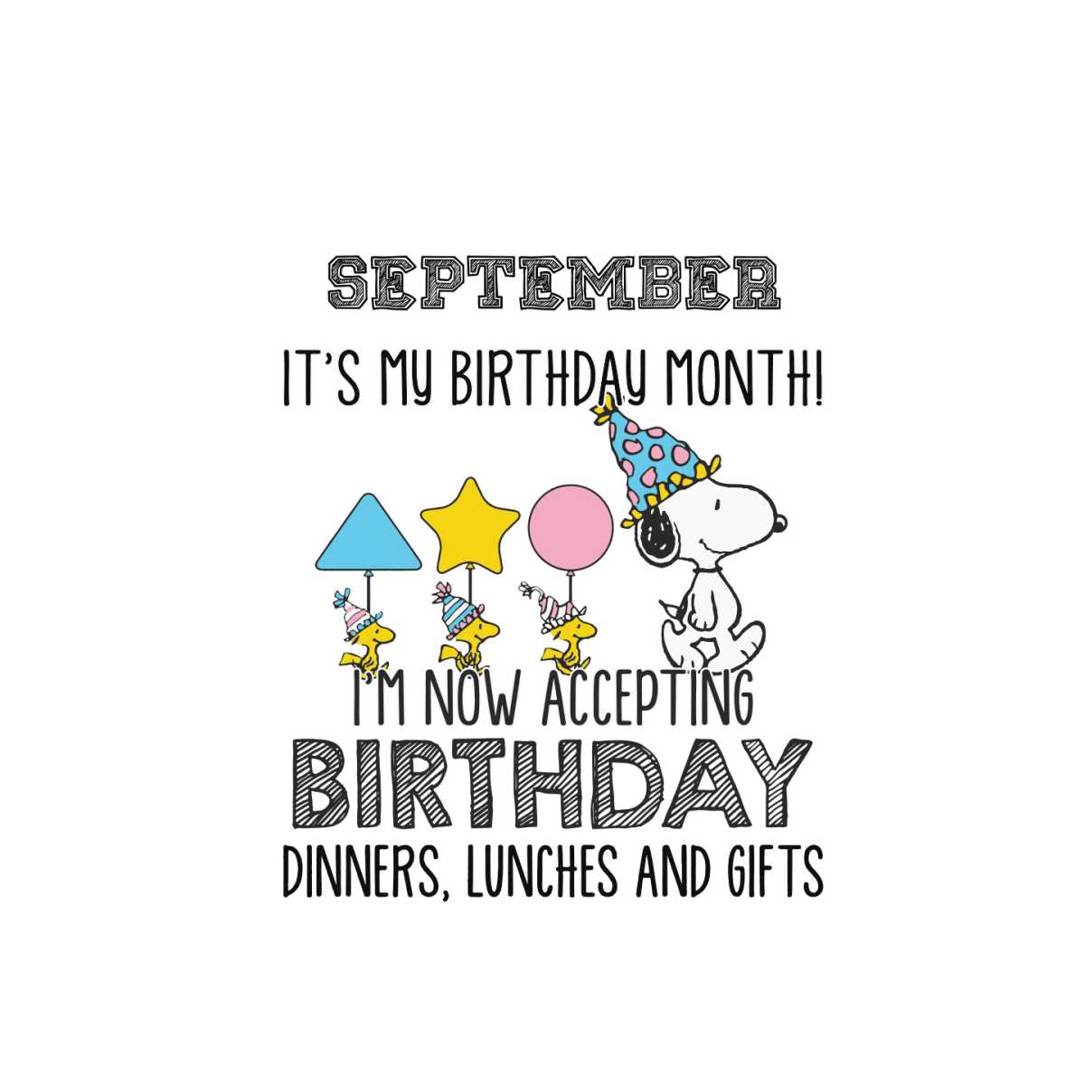 September Its My Birthday Month Svg, Birthday Svg, Birthday - Inspire ...