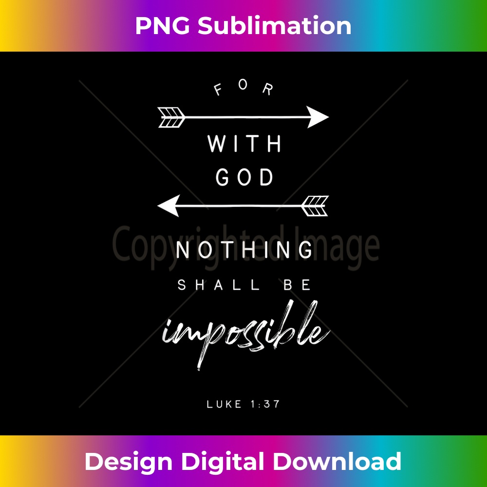 Luke 1 37 With God Impossible Bible Verse Quote Religious Ta | Inspire ...