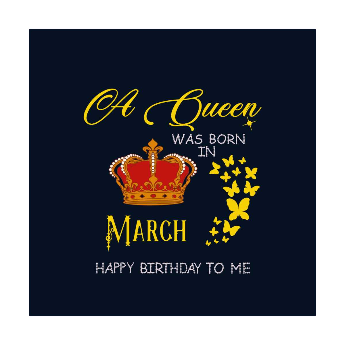 A Queen Was Born In March Happy Birthday To Me Svg, Birthday | Inspire ...