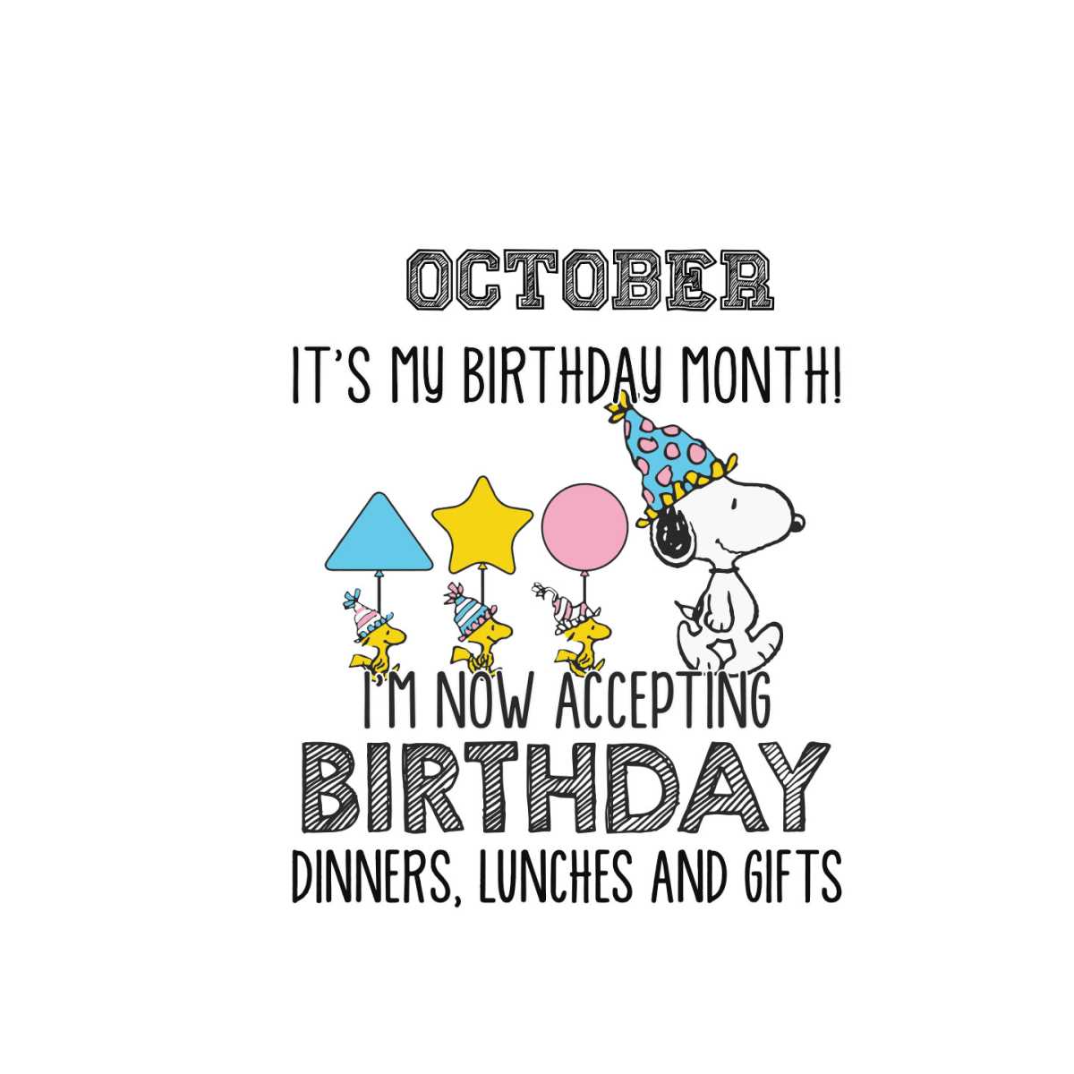 October Its My Birthday Month Svg, Birthday Svg, Birthday Sn | Inspire ...