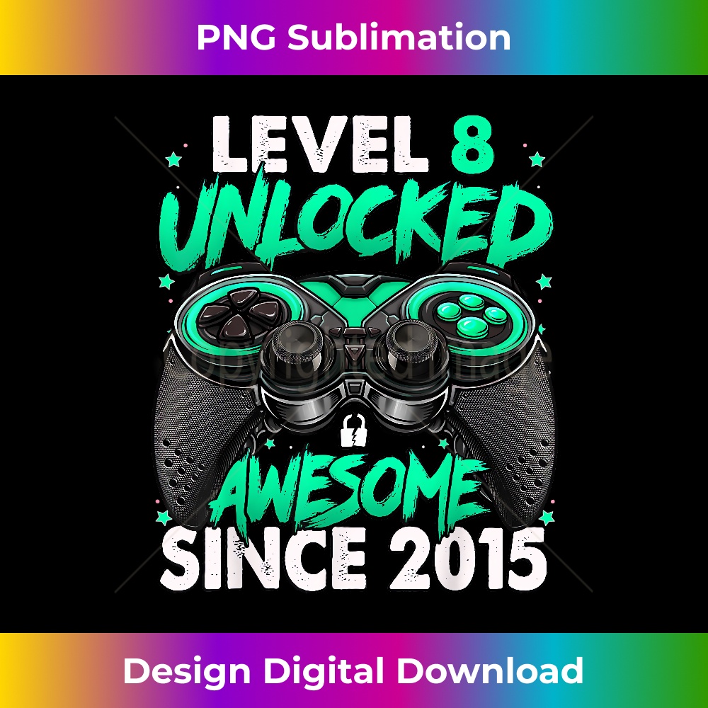 Level 8 Unlocked Awesome Since 2015 8th Birthday Gami - Besp | Inspire ...