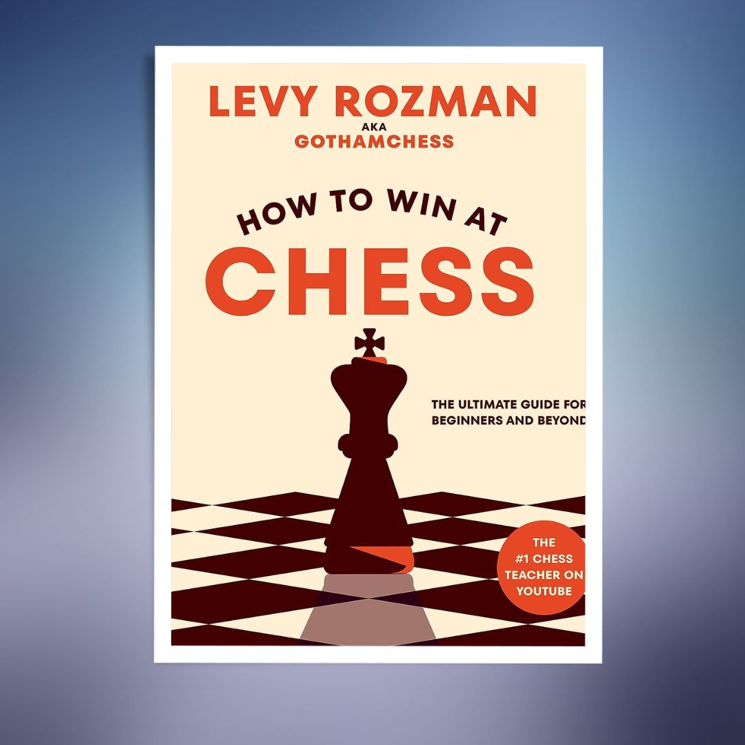 How to Win at Chess: The Ultimate Guide for Beginners and Be | Inspire ...
