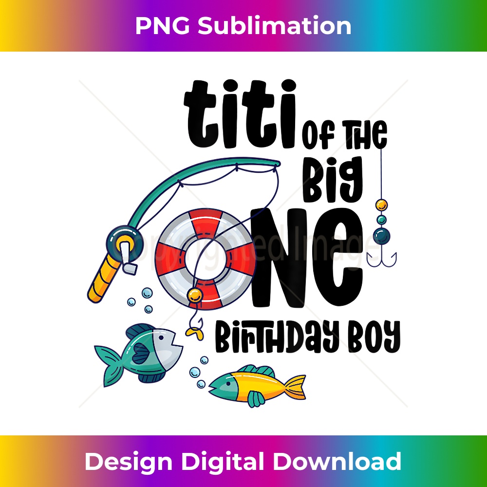 Titi Big One 1-Year-Old Boy Fishing Birthd - Crafted Sublima | Inspire ...