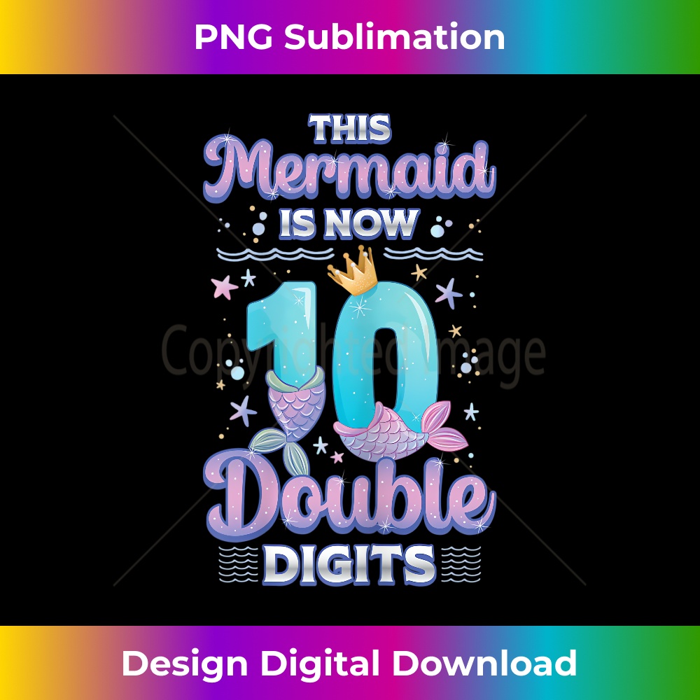 This Mermaid Is Now 10 Double Digits Birthday - Vibrant Subl | Inspire ...