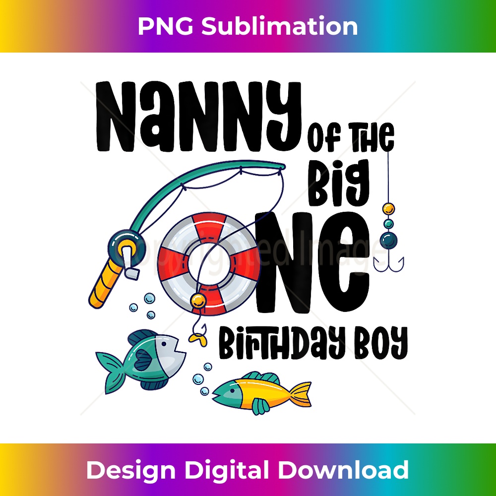 Nanny Big One 1-Year-Old Boy Fishing Birthd - Artisanal Subl | Inspire ...