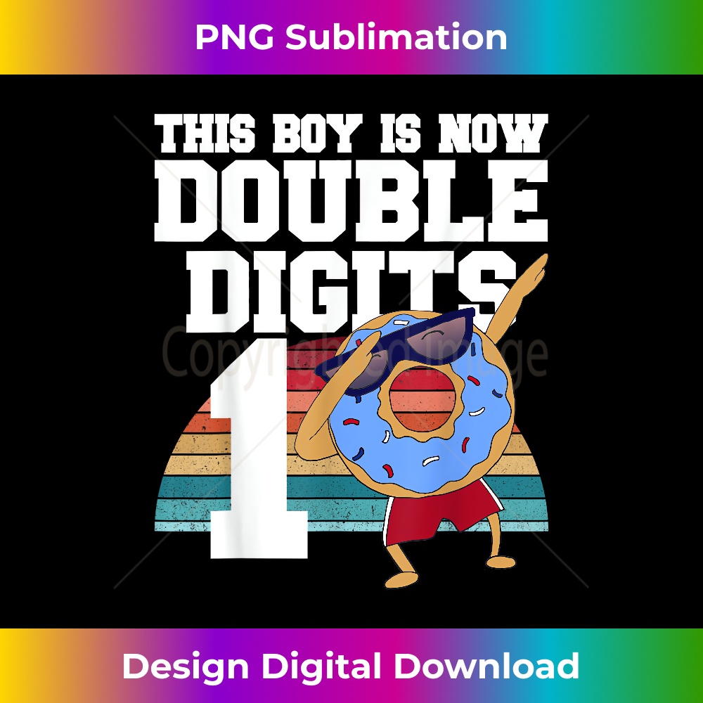 This Boy is Now Double Digits 10th Birthday Funny Donut - So | Inspire ...