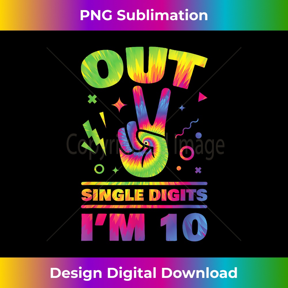 Out Single Digits I'm 10 Awesome Tie-Dye 10th Birthday - Cra | Inspire ...