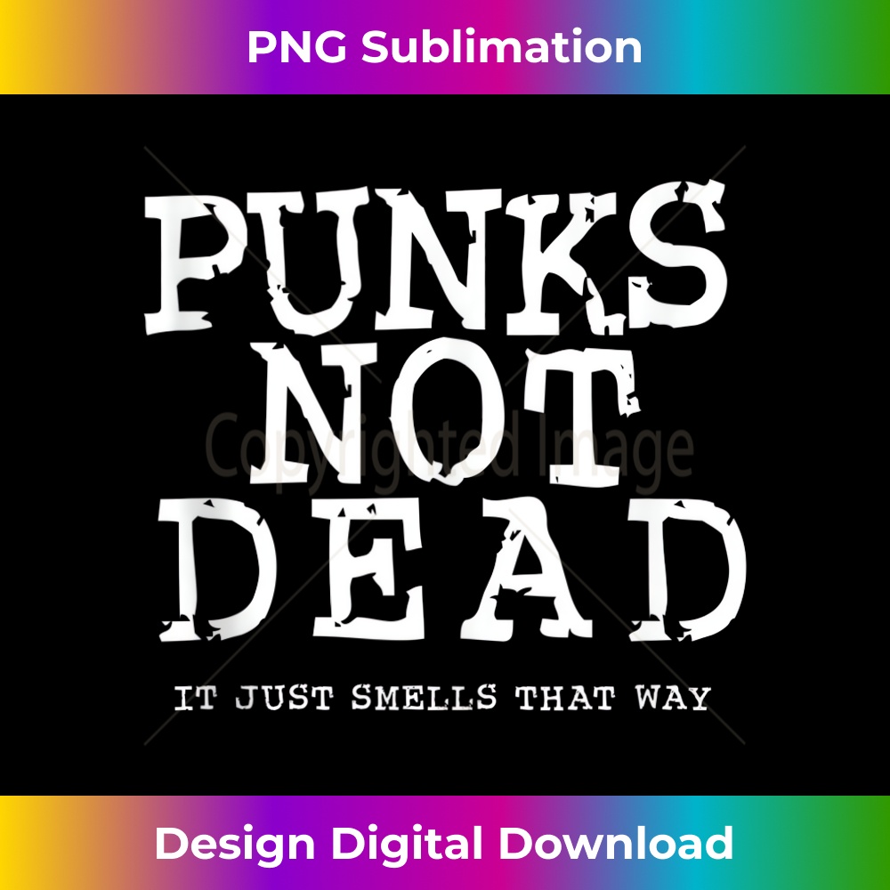 Punk's Not Dead, It Just Smells That Way. Tank - Vibrant Sub | Inspire ...