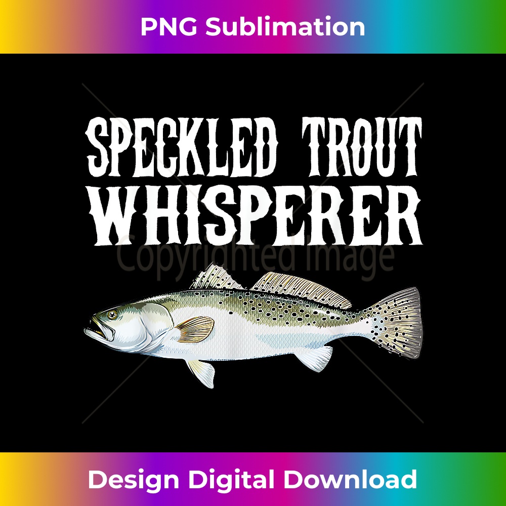 Speckled Trout Whisperer Funny Fish L - Artisanal Sublimatio | Inspire ...