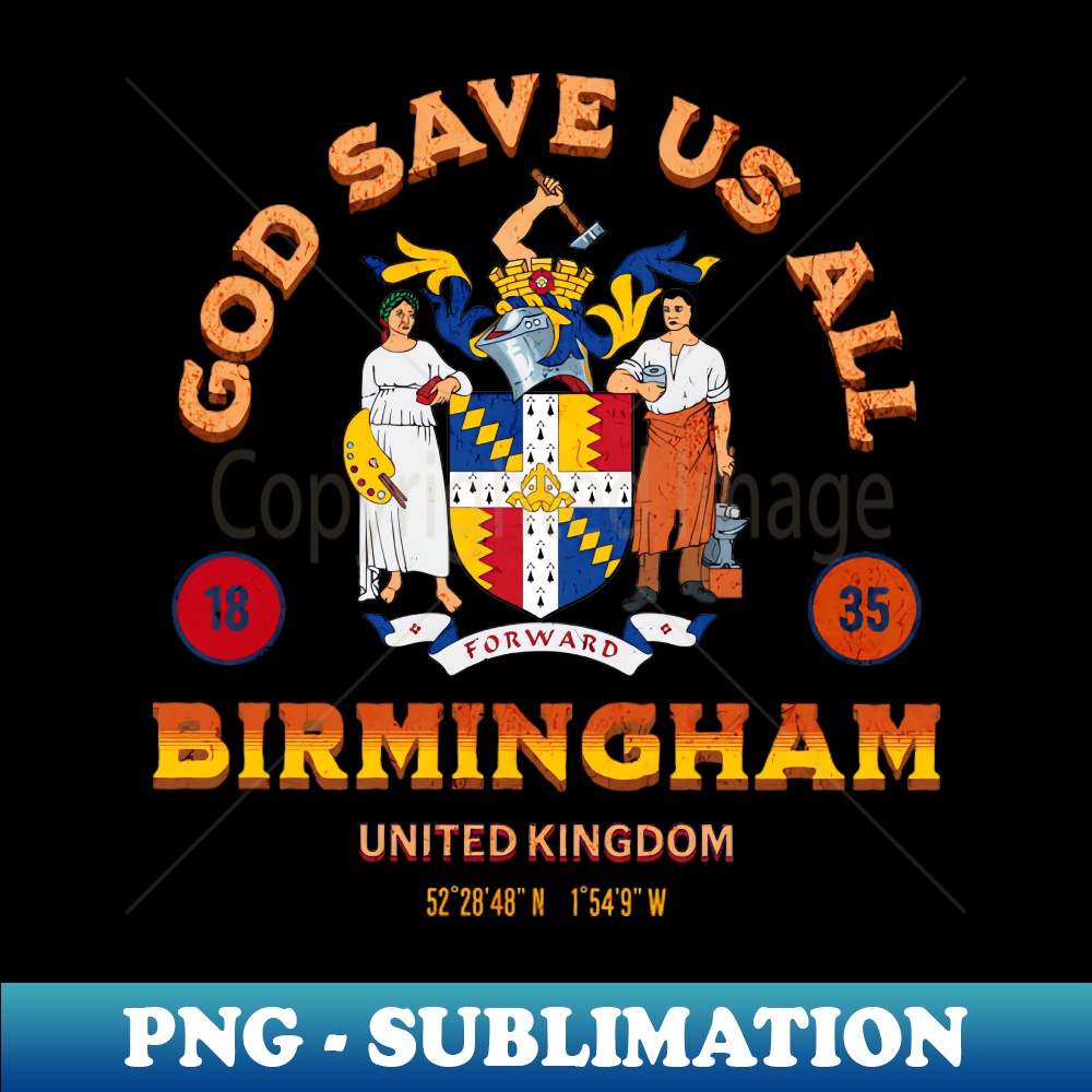 Birmingham god save us all - Trendy Sublimation Digital Down | Inspire ...