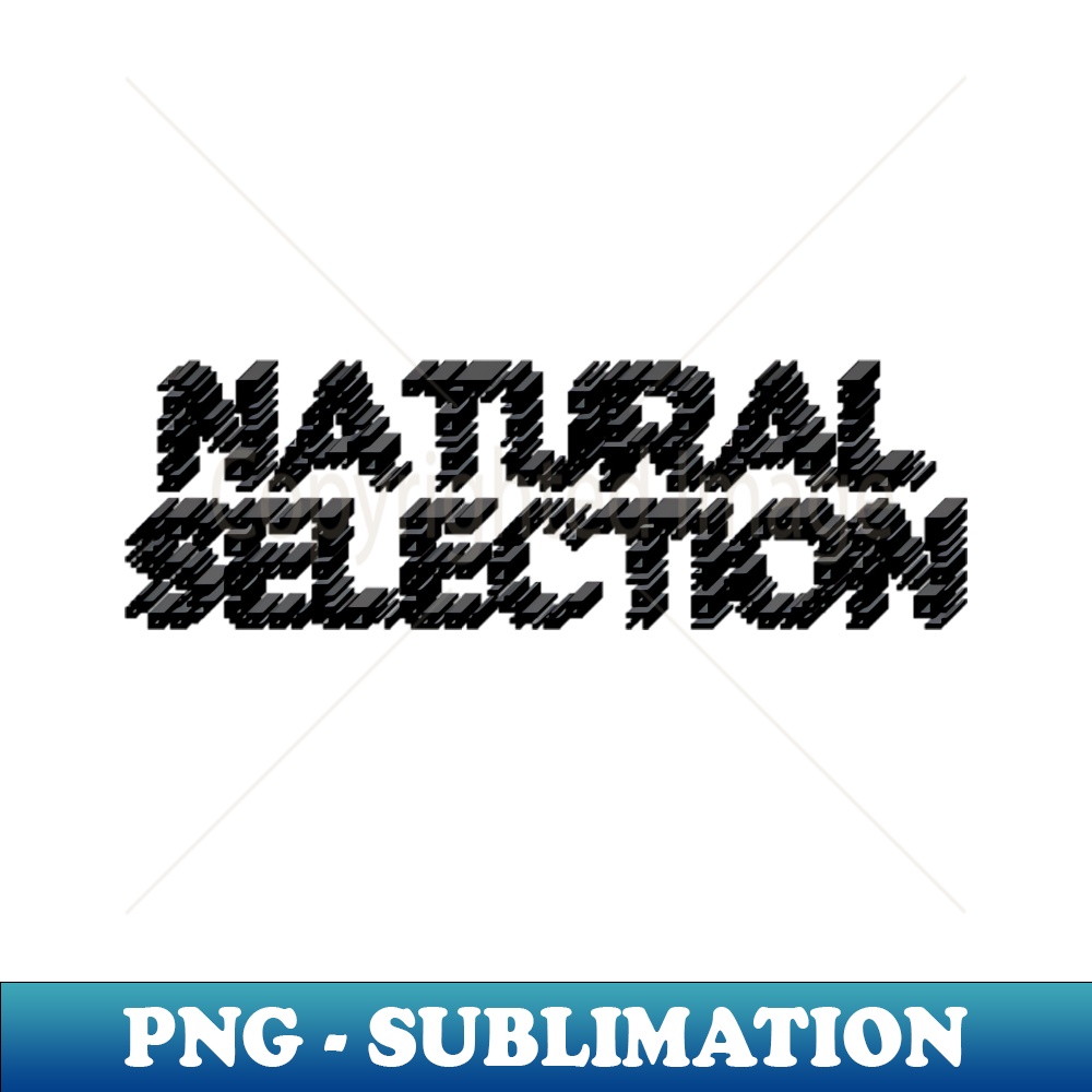 Natural selection - Premium Sublimation Digital Download - C | Inspire ...