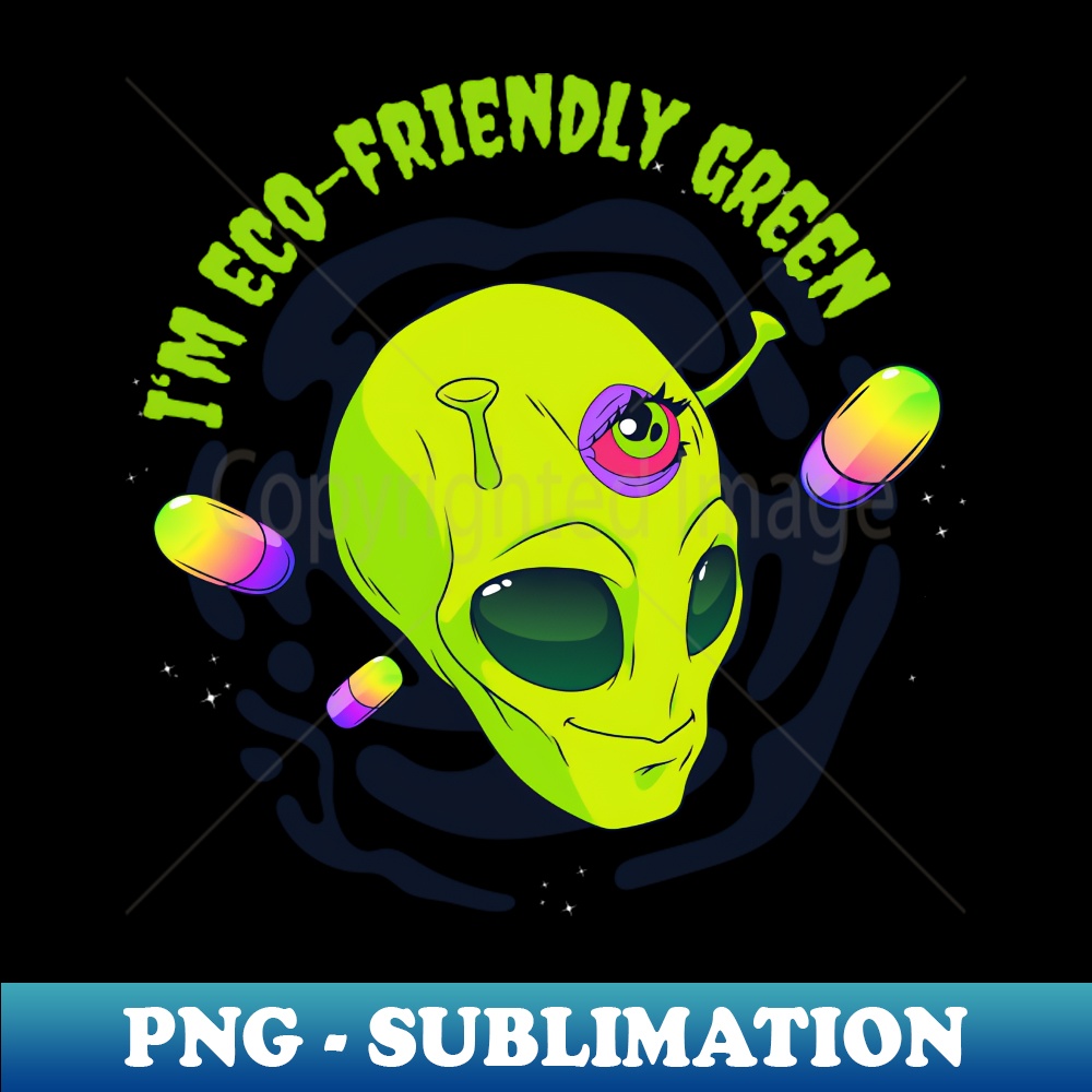 Eco Friendly Green Alien Parody - Premium PNG Sublimation Fi | Inspire ...