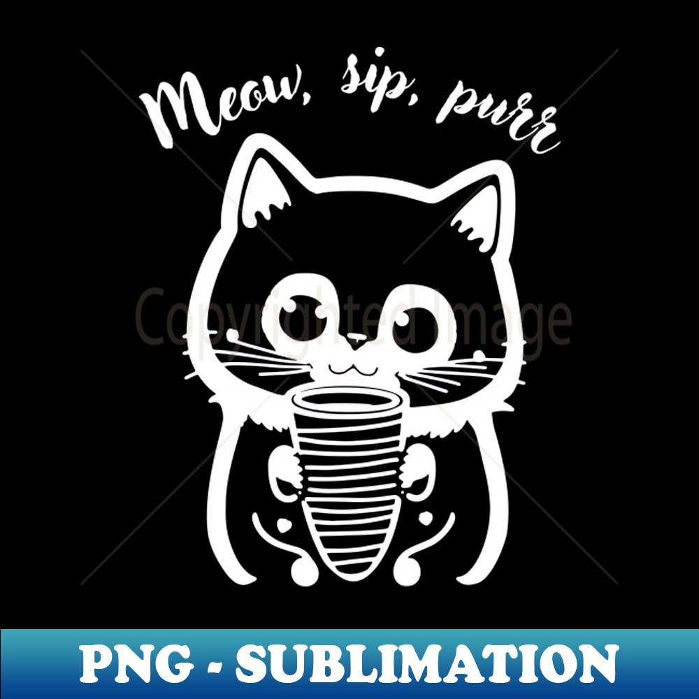 Meow sip purr - Aesthetic Sublimation Digital File - Bring Y - Inspire ...