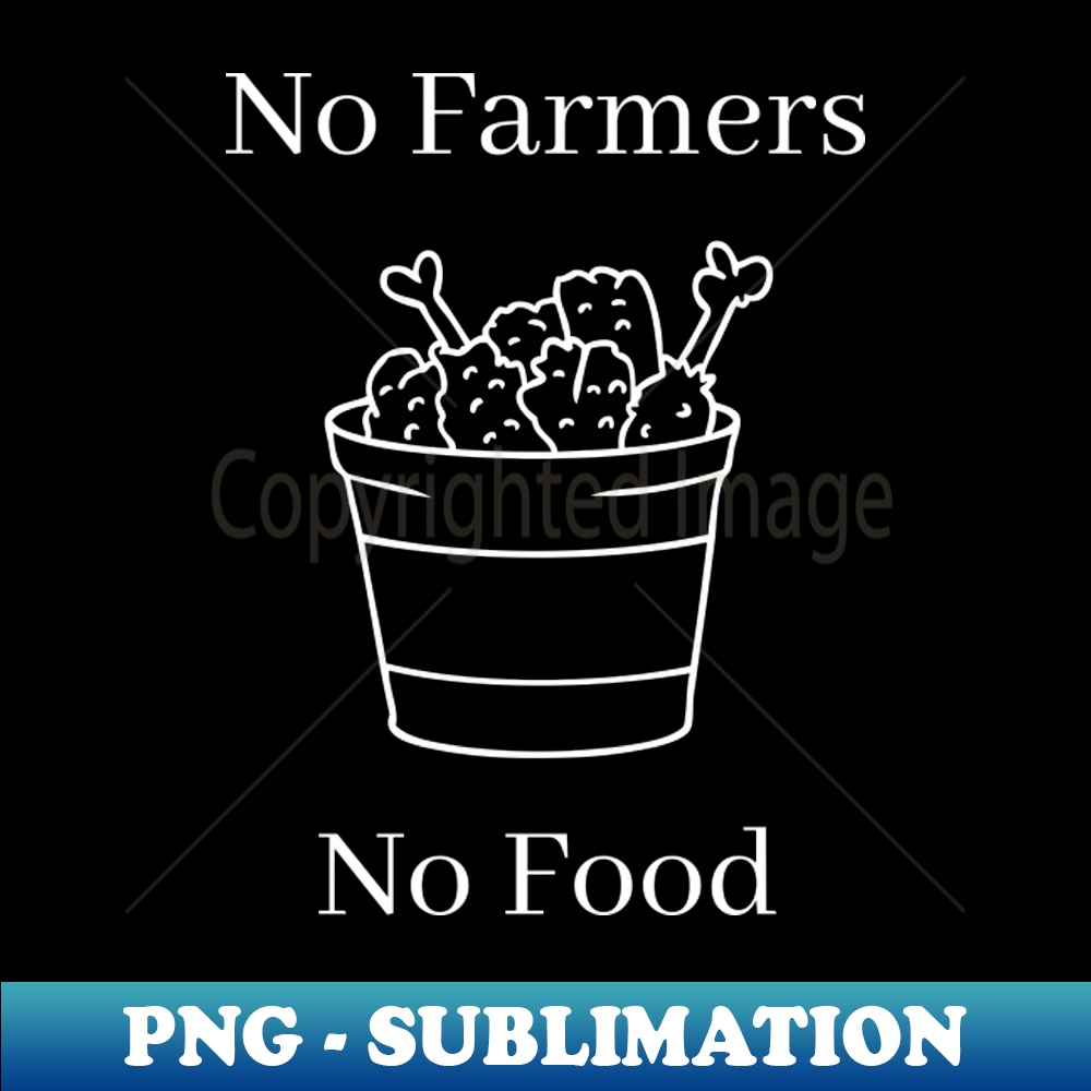 No Farmers No Food Essential Farmers No Future without Farme | Inspire ...