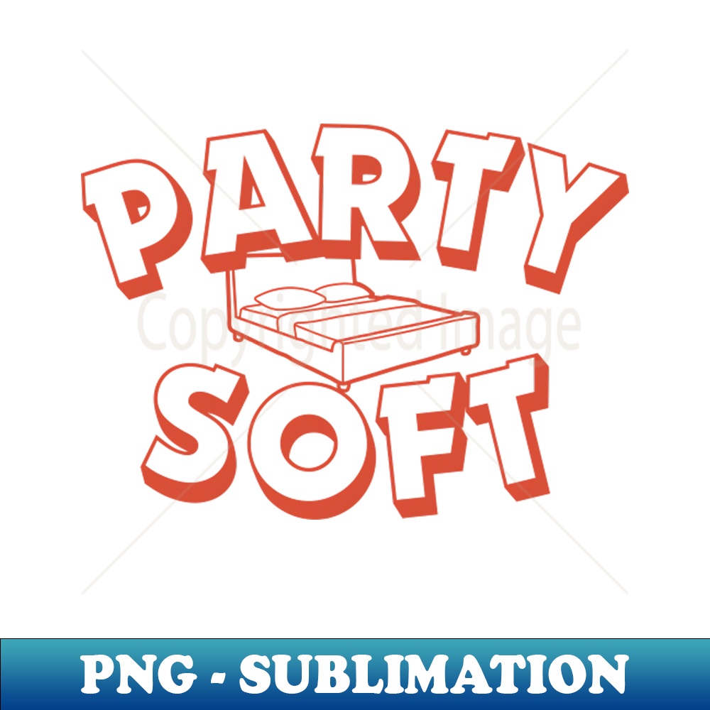 PARTY SOFT - Exclusive Sublimation Digital File - Create wit | Inspire ...