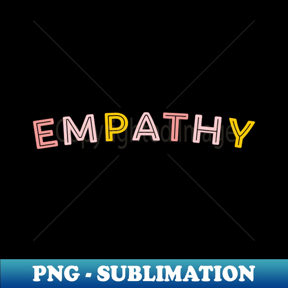 Empathy Warm Colors - Sublimation-Ready PNG File - Boost You - Inspire ...