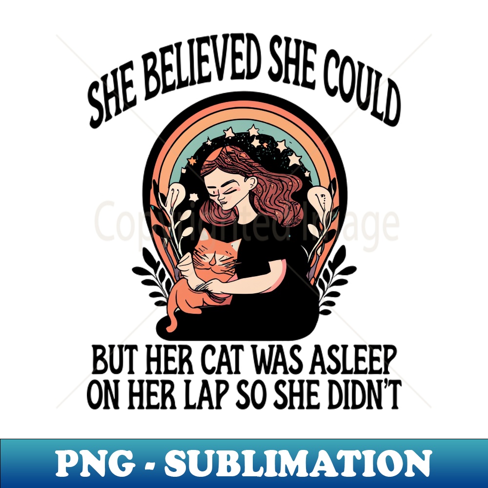 she believed she could but her cat was asleep on her lap so | Inspire ...