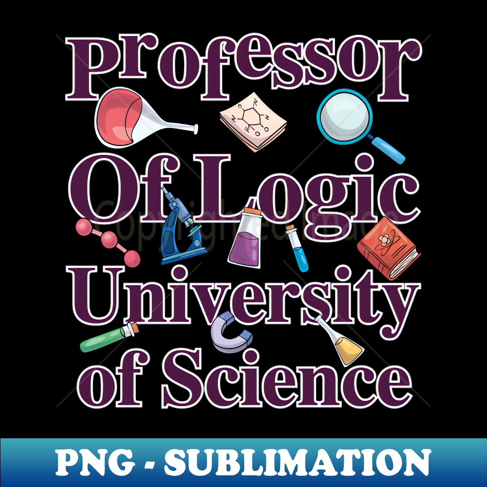 Professor Of Logic University of Science - Premium PNG Subli - Inspire ...