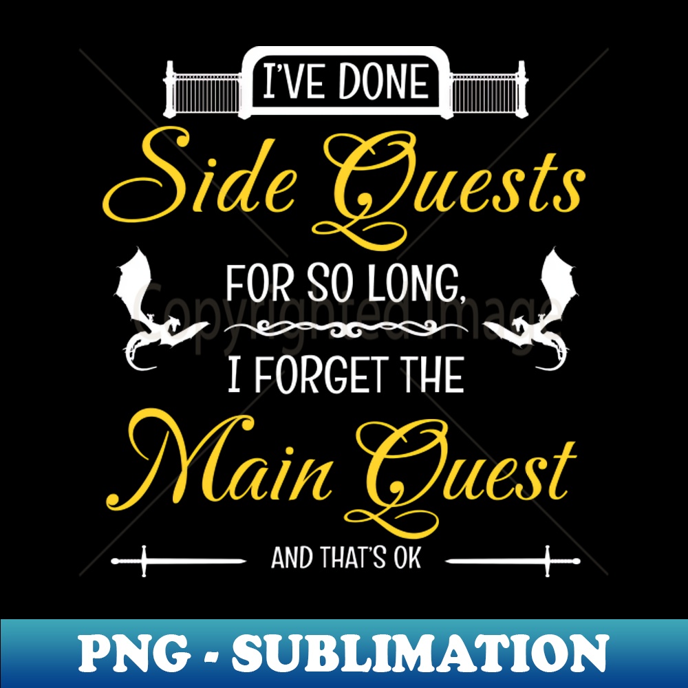 Ive Done Side Quests For So Long I Forgot the Main Quest Fun | Inspire ...