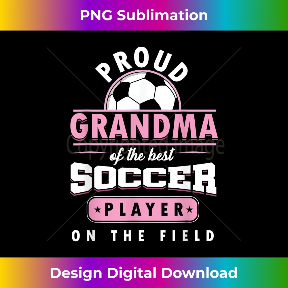 Soccer Proud Grandmother Grandma Player Field Sports Gi - Su - Inspire ...