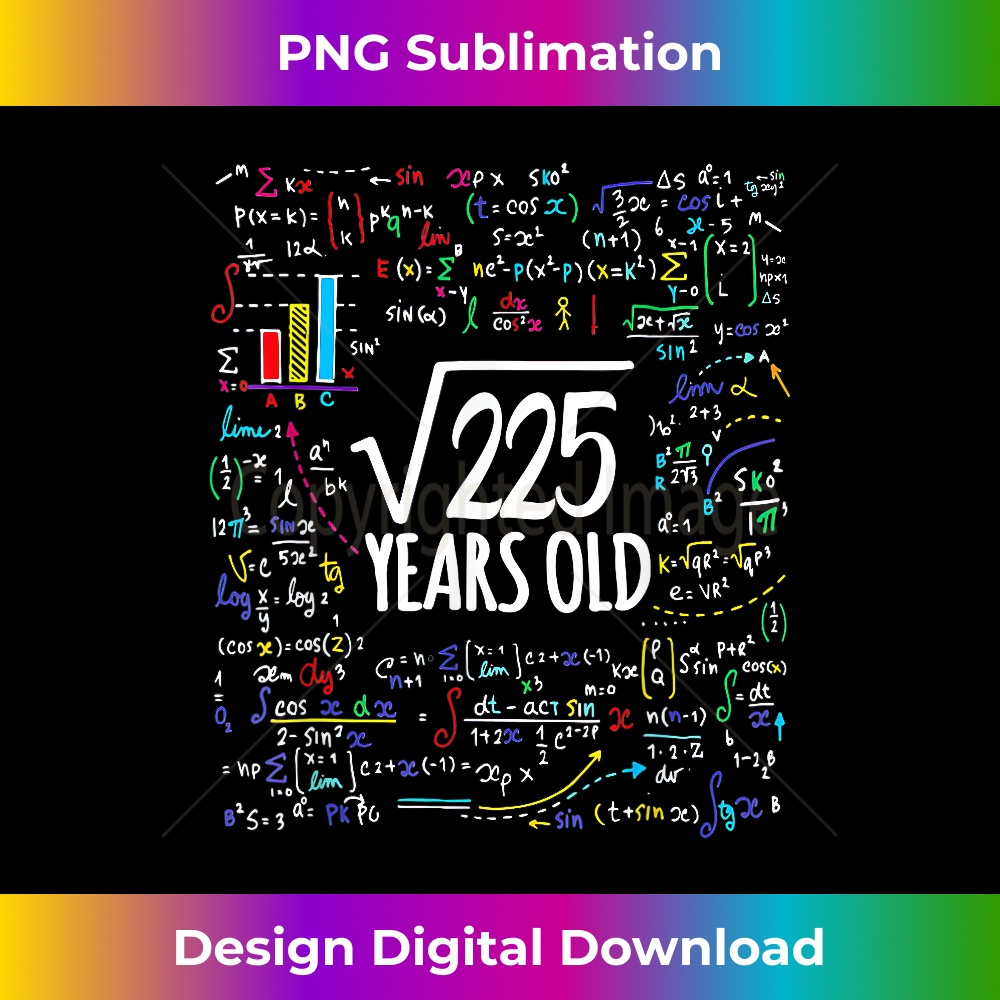 Square Root Of 225 15th Birthday 15 Years Old Math Birt - Lu | Inspire ...