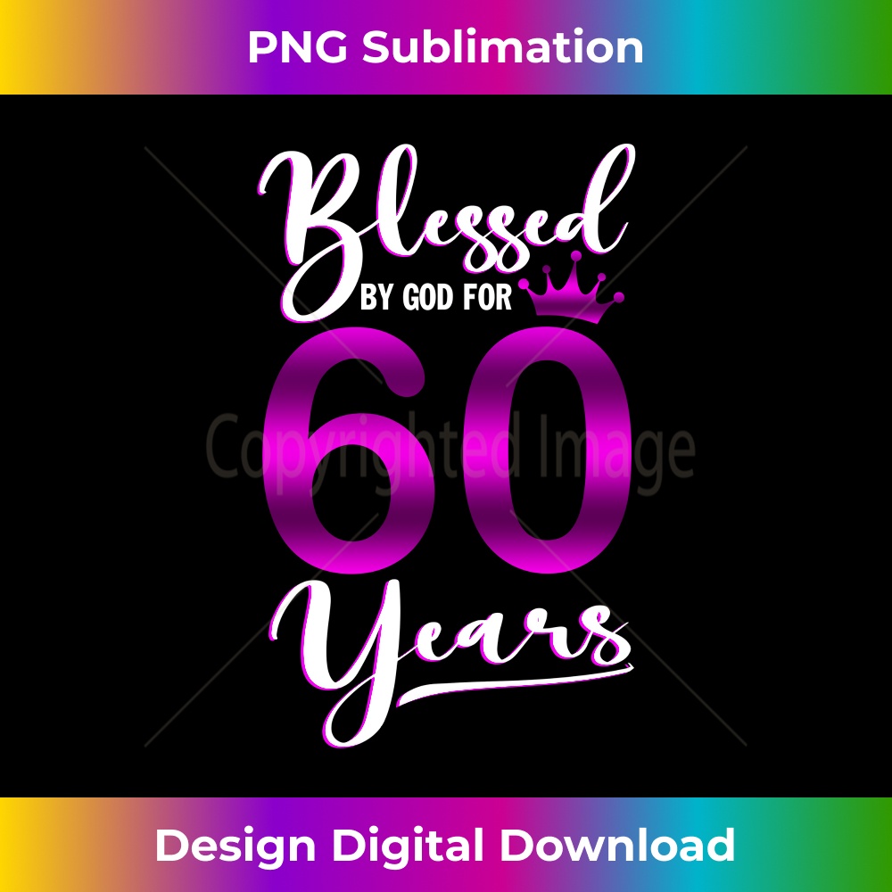 Vintage Blessed by God For 60 Years Old Happy 60th Birthday | Inspire ...